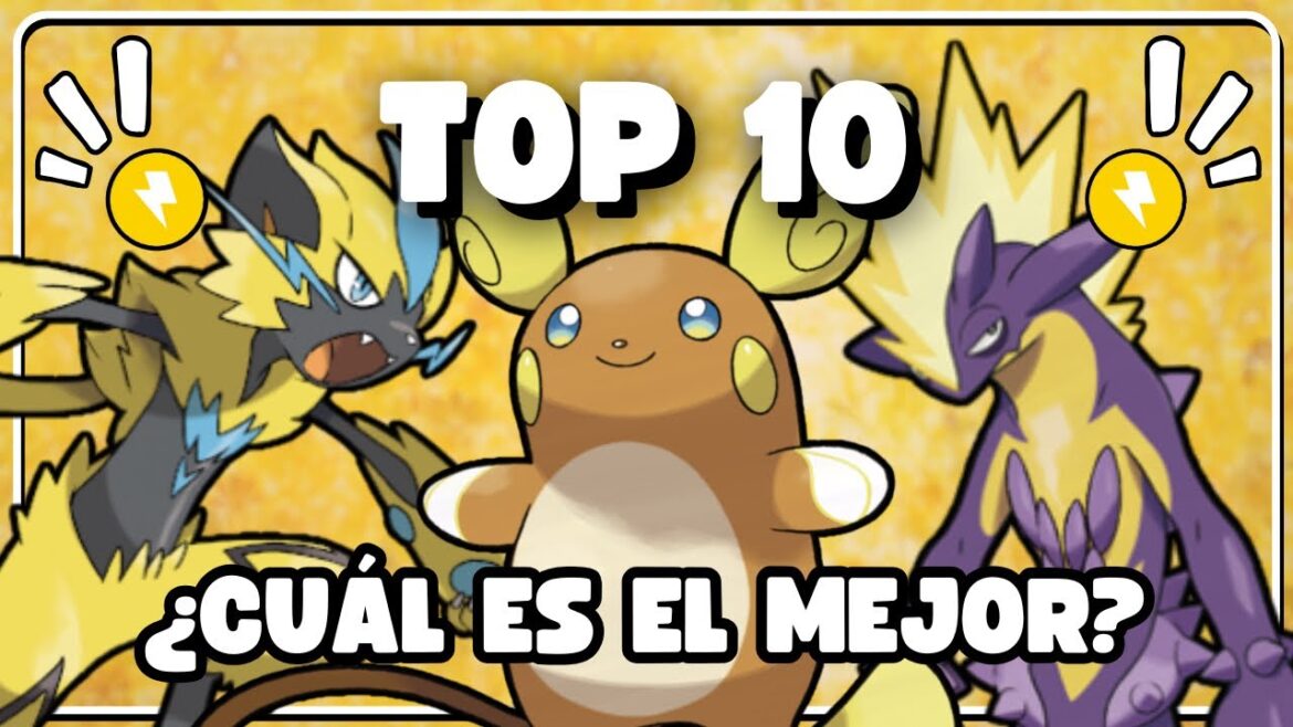 TOP 10: MEJORES POKÉMON DE TIPO ELÉCTRICO - Pokémon Charts